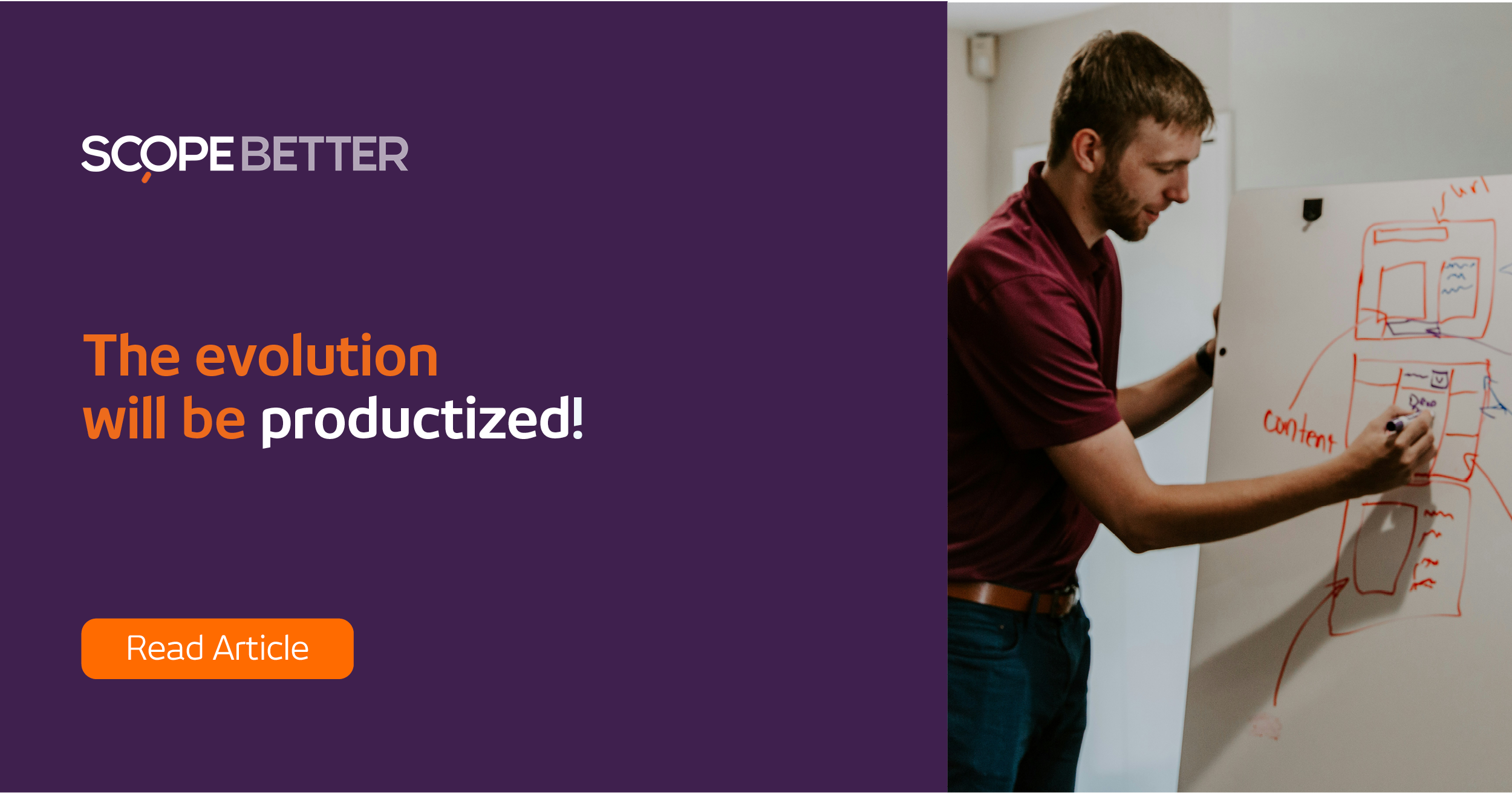 The evolution will be productized - SCOPE Better