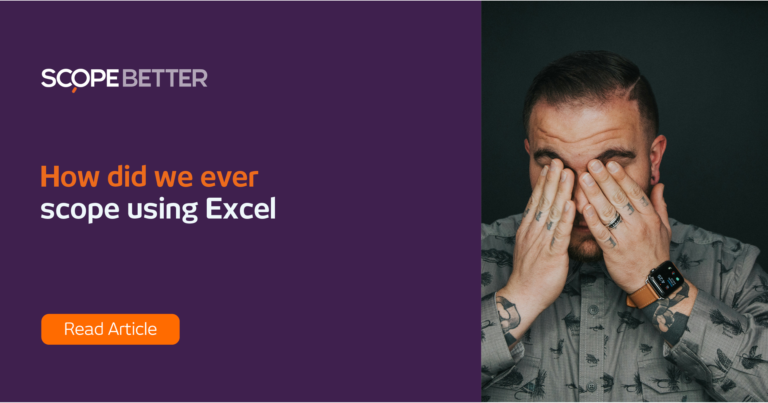 How did we ever scope using Excel?