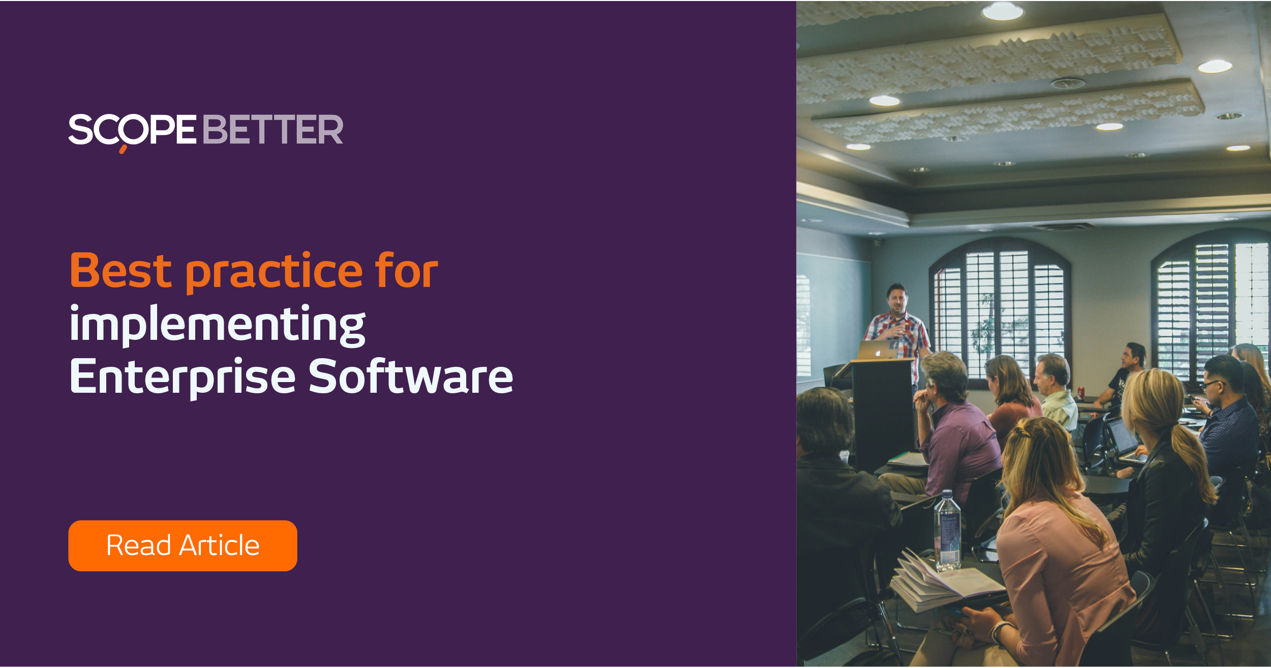 Best Practice for Implementing Enterprise Software - SCOPE Better
